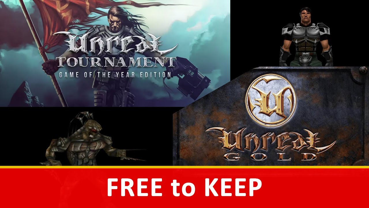 Unreal GOLD + Unreal Tournament GOTY | FREE to Download - YouTube