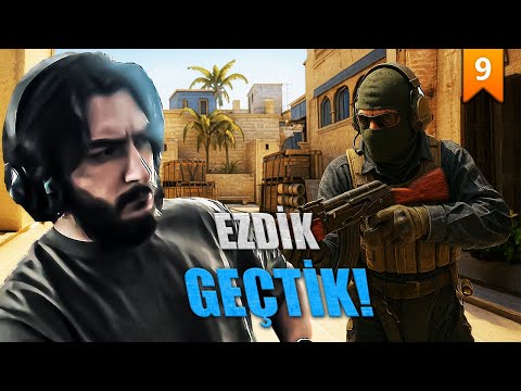 EZDİK GEÇTİK! - COUNTER STRIKE 2 TÜRKÇE | BÖLÜM 9