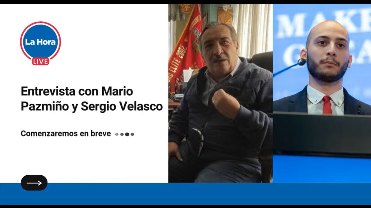 EN VIVO | Entrevista con Mario Pazmiño y Sergio Velasco | La Hora de la Verdad - YouTube