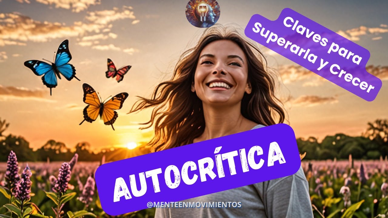 Transformando la Autocrítica en Empoderamiento: Claves para Superarla y ...