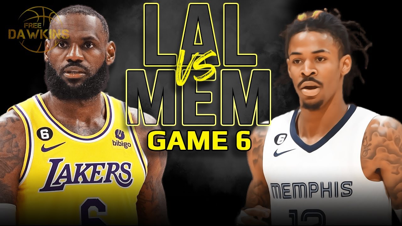 Los Angeles Lakers vs Memphis Grizzlies Game 6 Full Highlights | 2023 ...