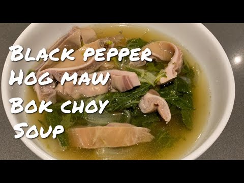 Mom's Recipe: Chinese Black Pepper Hog Maw aka Pork Stomach Bok Choy ...