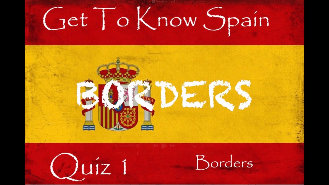 Quiz - Borders of Spain | 3 Questions | How much do you know? - YouTube