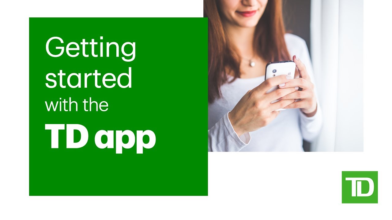 Getting started with the TD app - YouTube