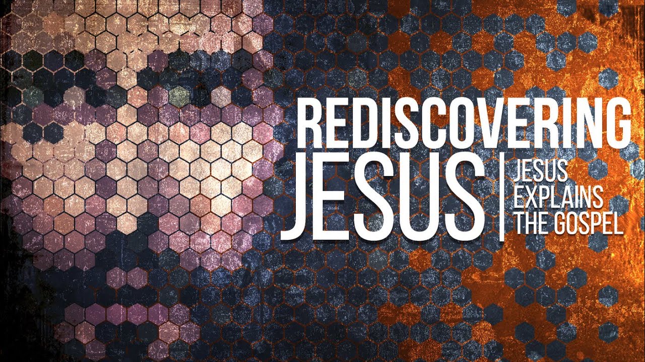 Rediscovering Jesus Part 16 - The Way of Salvation - YouTube