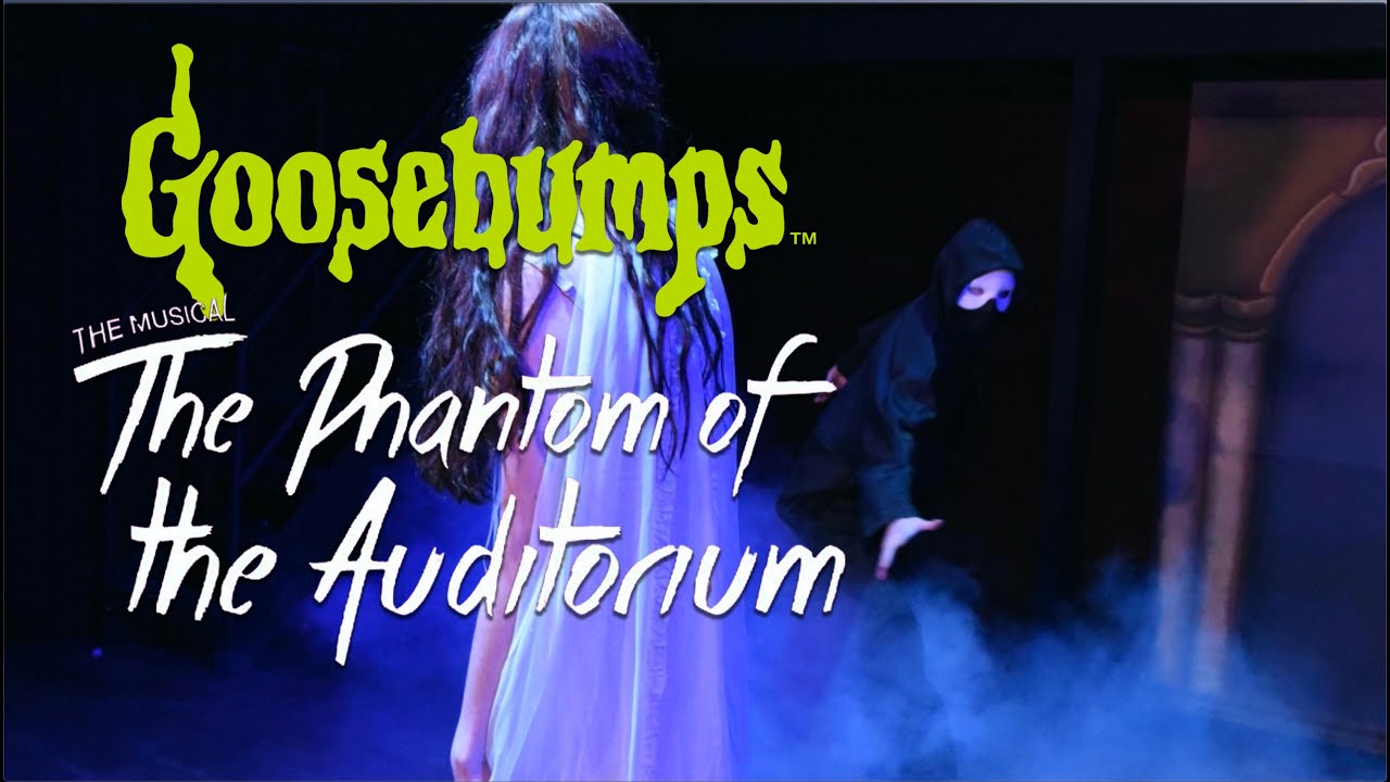 Goosebumps: The Musical - The Phantom of the Auditorium (Teaser Trailer ...