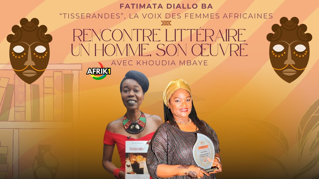 Rencontre Littéraire reçoit Fatimata Diallo Ba Auteure de Tisserandes ...
