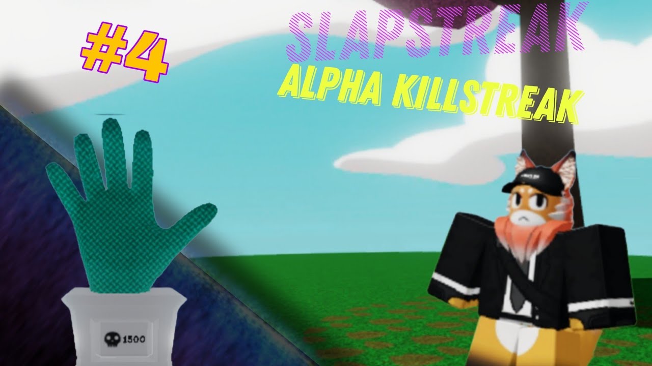 / Slapstreak showcase!🖱️/ Alpha Killstreak 🗣 - часть 4 - - YouTube