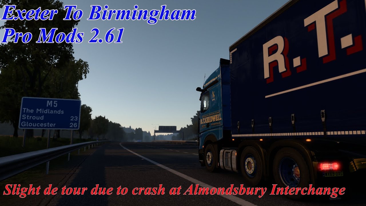 Euro Truck Simulator 2 Exeter To Birmingham Pro Mods 2 61 Timelapse ...