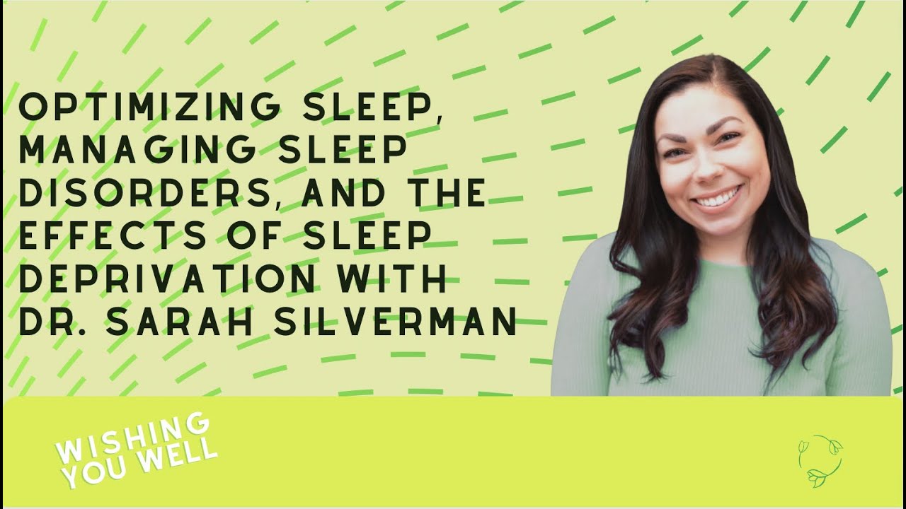 Optimizing sleep,managing sleep disorders, &the effects of sleep ...