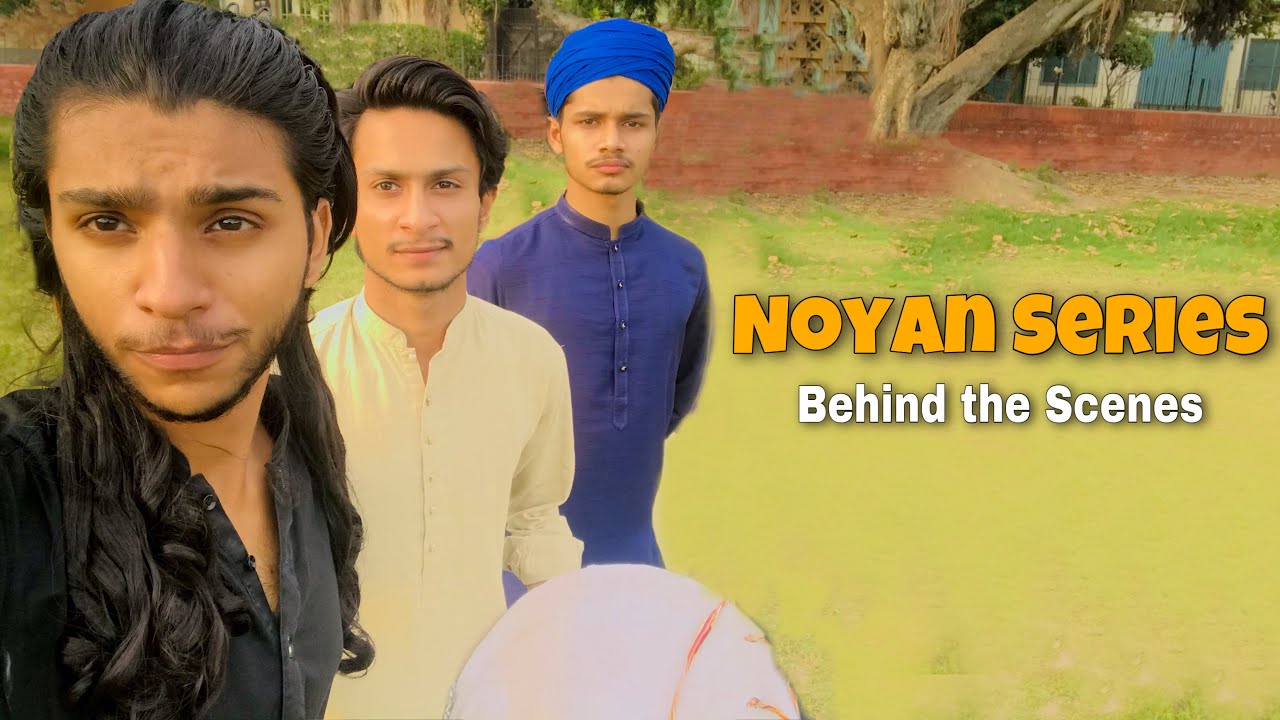 Noyan Series Behind the Scenes | Star Vines | Vlogs | Ramadan | Noyan ...