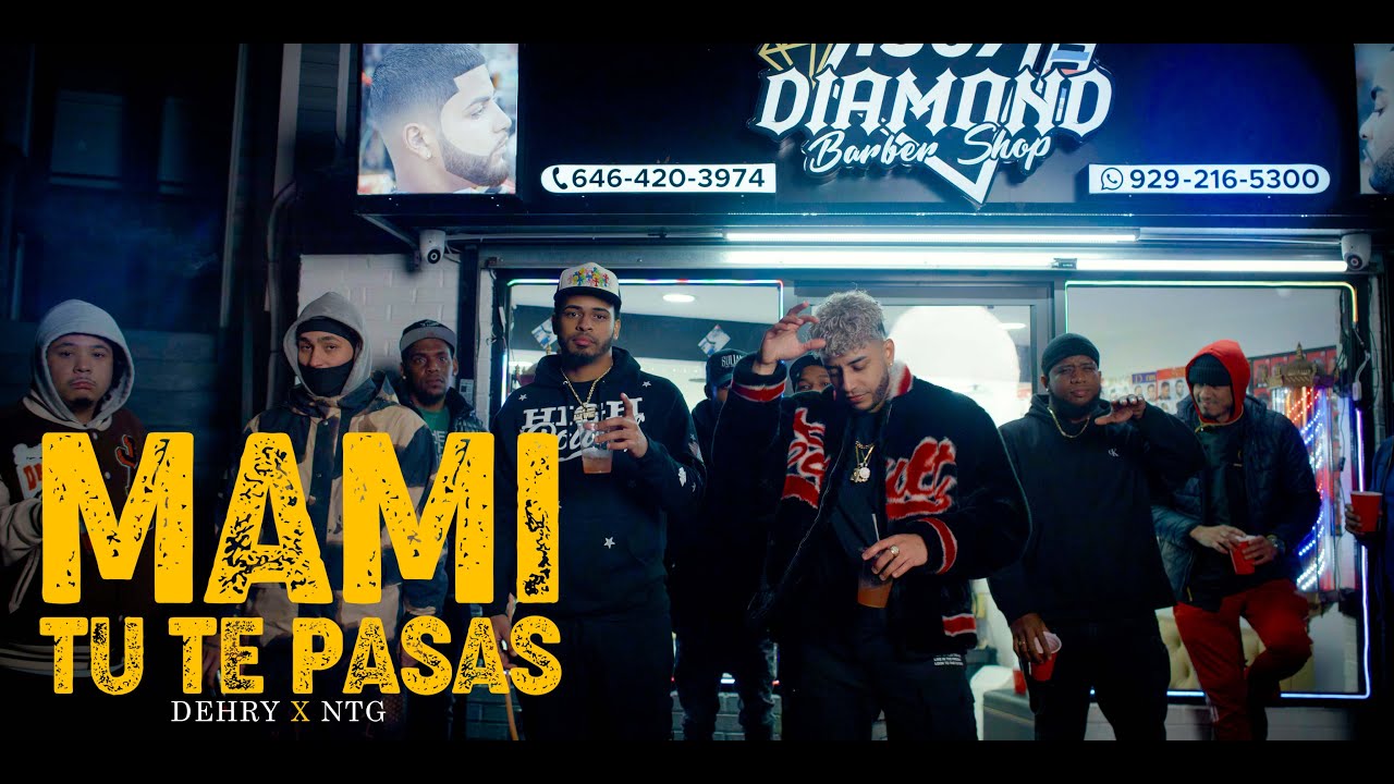 NTG X Dehry - Mami tu te Pasas - Video Oficial - YouTube