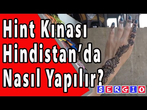 Hint Kınası Nasıl Yapılır? Hindistan'da Nasıl Kına Yapıyorlar? Hindistanda Hint Kınası Yaptırmak