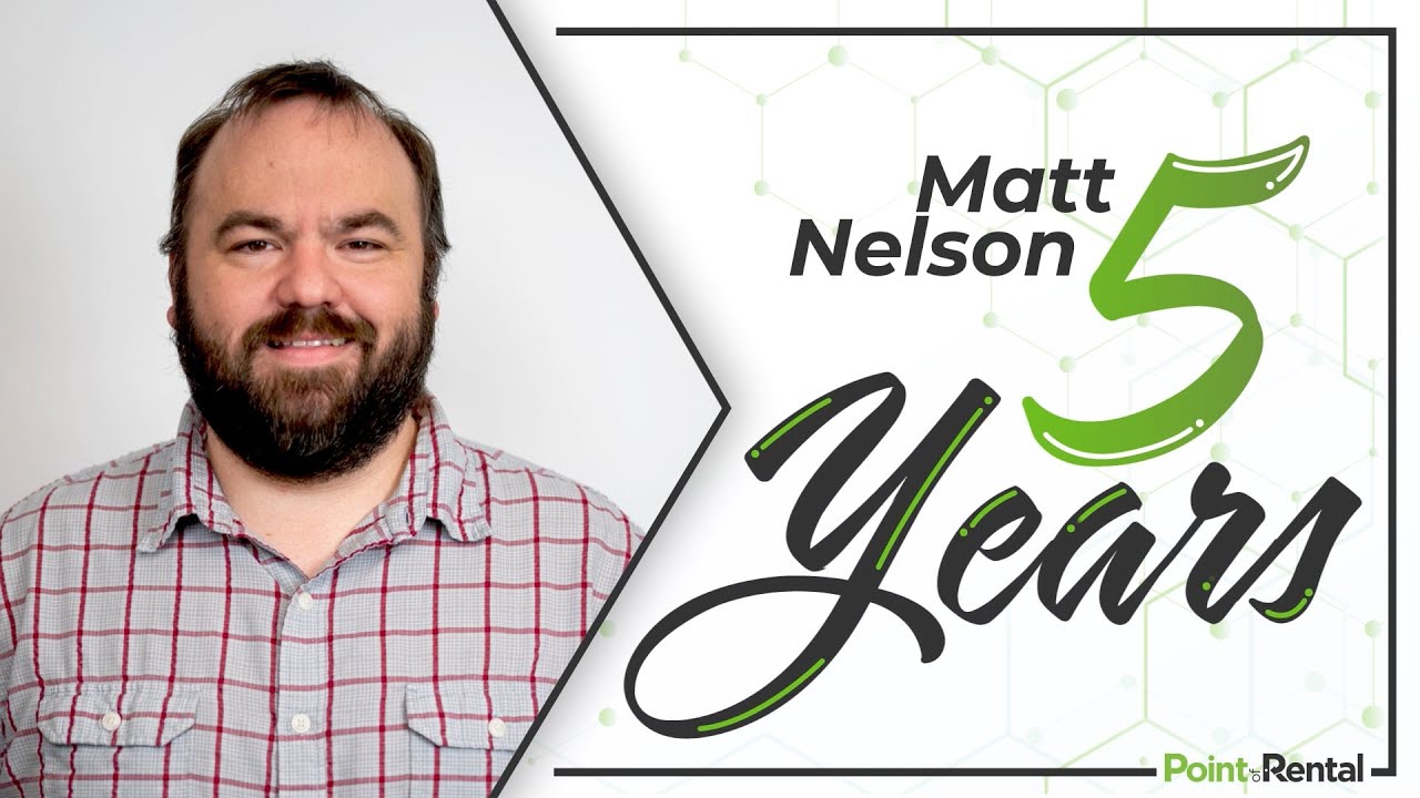 Matt Nelson: 5 Years at Point of Rental! - YouTube