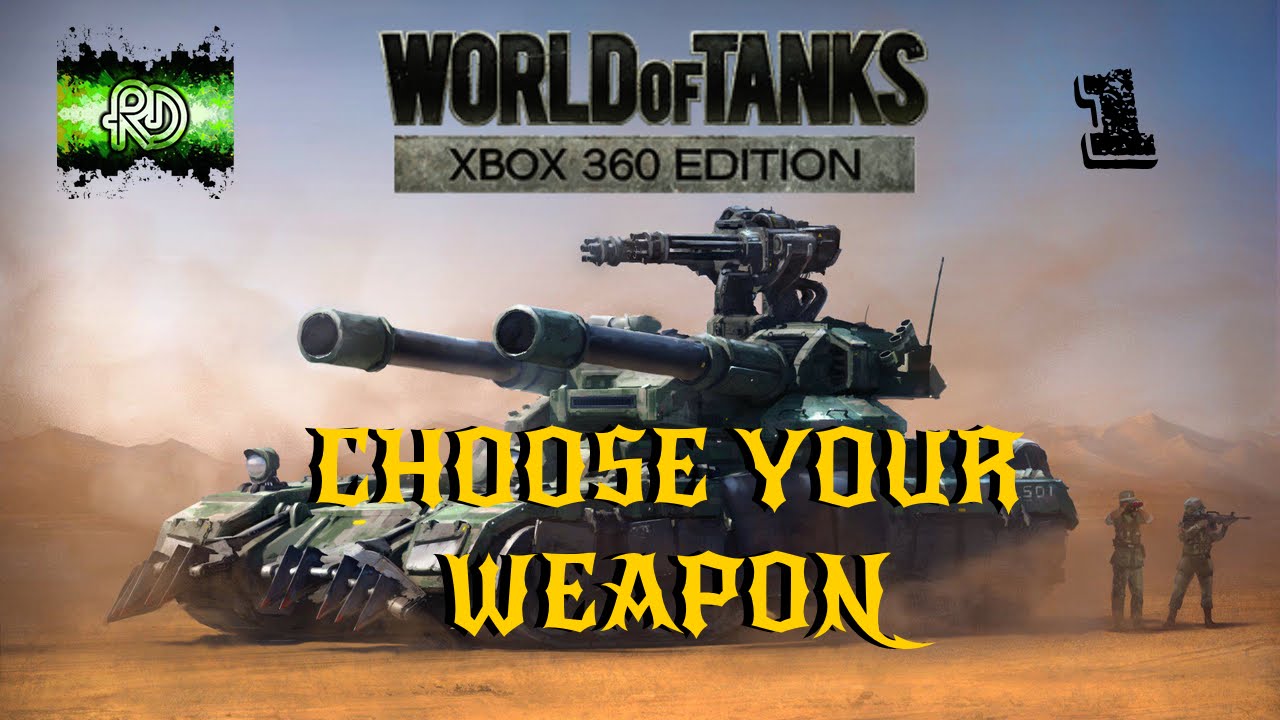 World of Tanks 360 - Choose Your Weapon Eps. 1 Death Star - YouTube