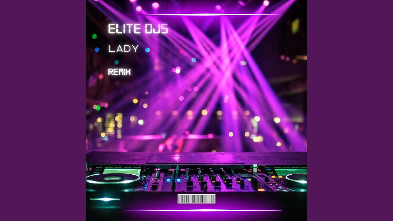 Lady Remix Youtube