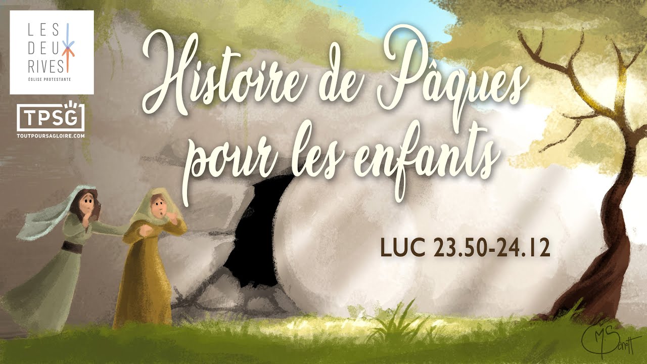 Histoire de Pâques pour les enfants | Église Protestante les Deux Rives ...