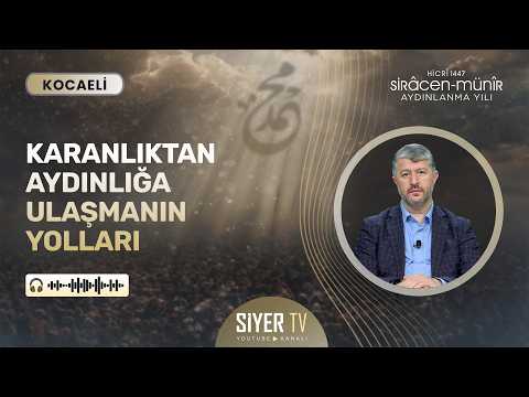 Karanlıktan Aydınlığa Ulaşmanın Yolları | Muhammed Emin Yıldırım 🎧 KOCAELİ