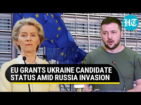 Amid Putin’s war, Ukraine granted EU candidate status; Zelensky lauds ‘historic victory’