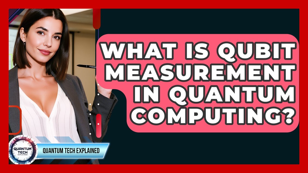 What Is Qubit Measurement In Quantum Computing? - Quantum Tech ...