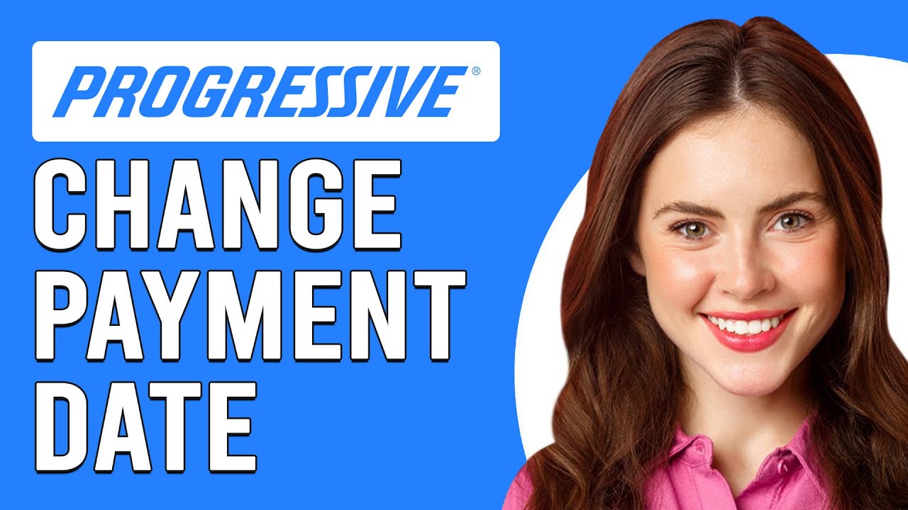 How To Change Payment Date On Progressive (How Do I Change Payment Date ...