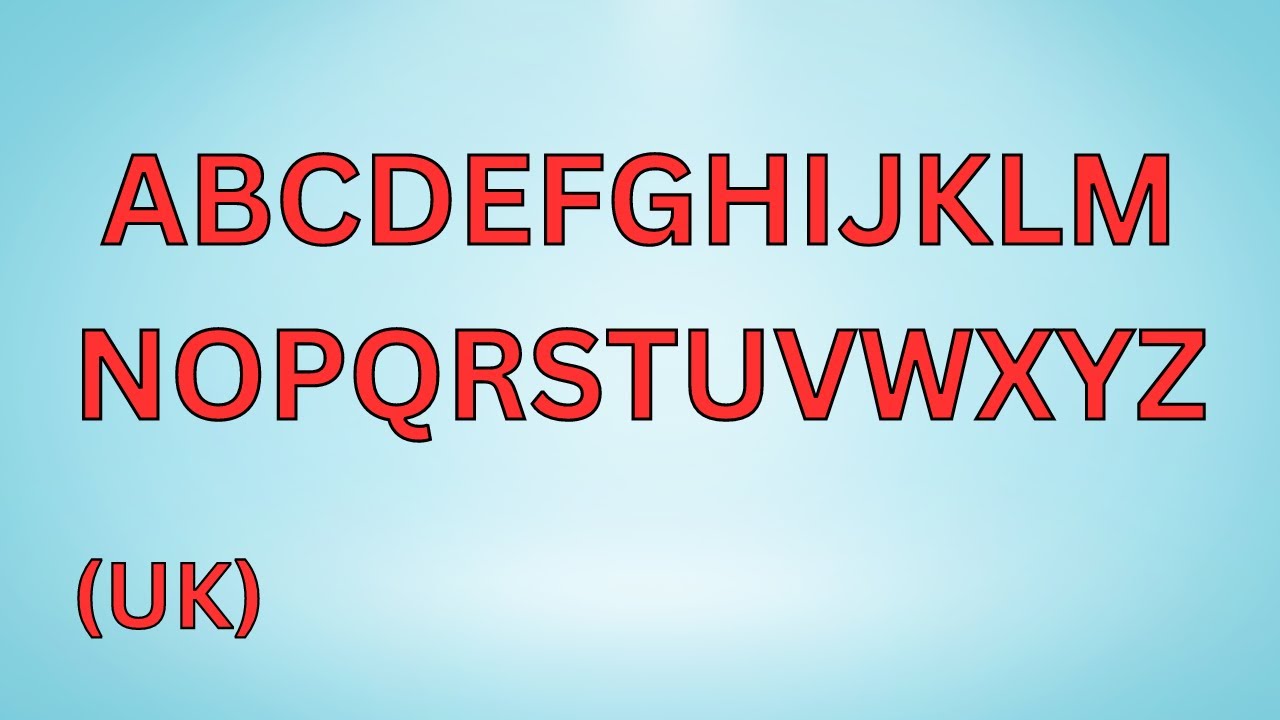 How To Pronounce ABCDEFGHIJKLMNOPQRSTUVWXYZ In British English (UK ...