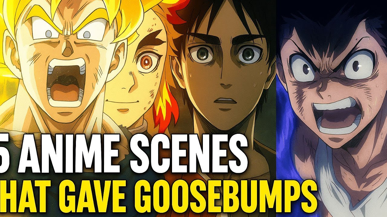 "5 Anime Scenes That Gave EVERYONE Goosebumps!" - YouTube