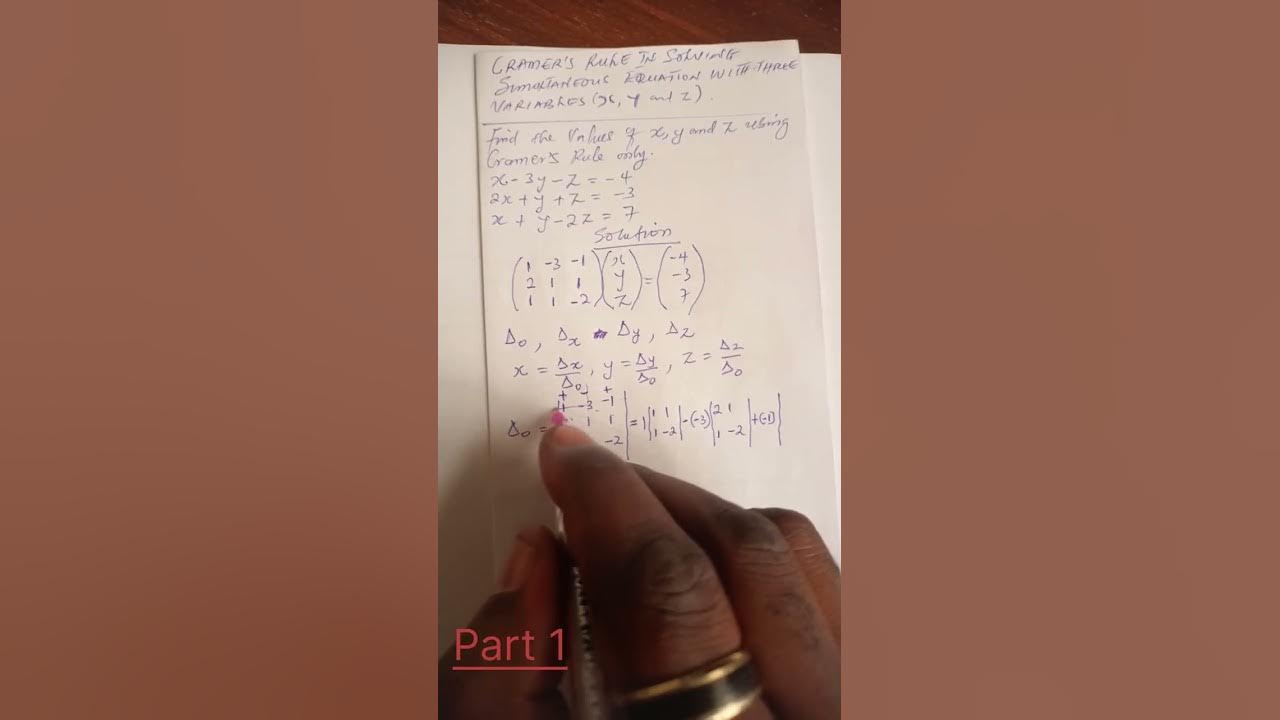 Cramer's Rule in Solving Simultaneous Equation with three variables x,y&z #maths #mathematics # ...