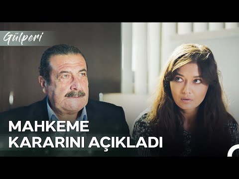 Mahkeme Velayeti Gülperi'ye Verdi | Gülperi 1. Bölüm