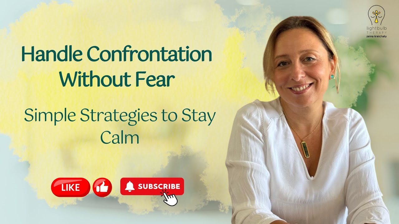 Handle Confrontation Without Fear | Simple Strategies to Stay Calm ...