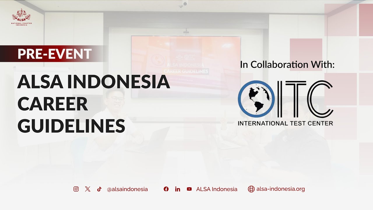 Pre-Event ALSA Indonesia Career Guidelines in Collaboration with ITC Indonesia - YouTube