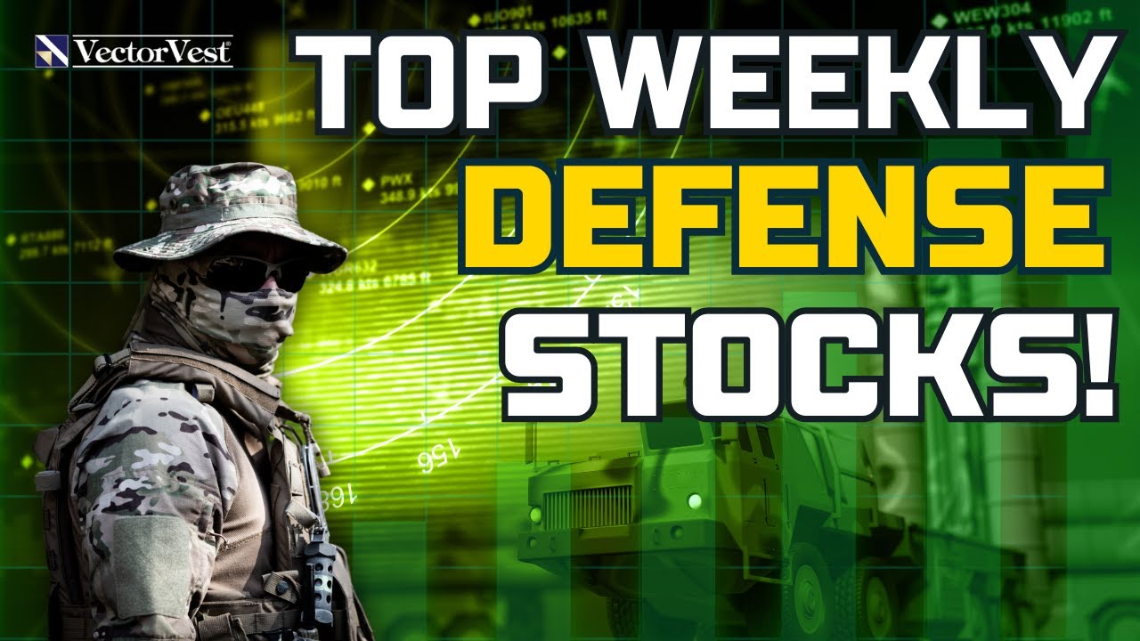 Defense Stock Picks of the Week | VectorVest - YouTube