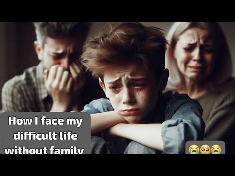 How I face my difficult😣 life without family #no reltives #no perents ...