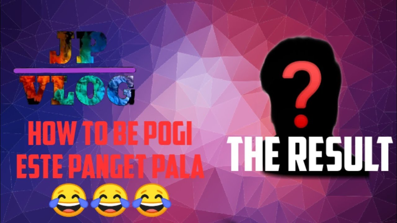 How to be pogi.jpeg 😂😂😂😂😂 - YouTube