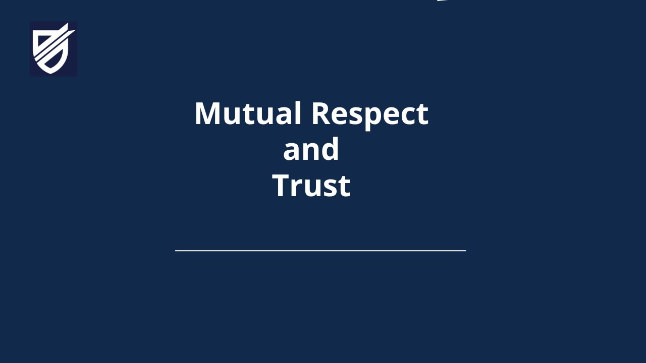 Mutual Respect and Trust - YouTube