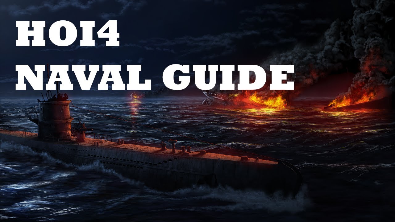 Hoi4 Navy Explained In 5minutes YouTube Hoi4 Navy Explained In 5minutes YouTube