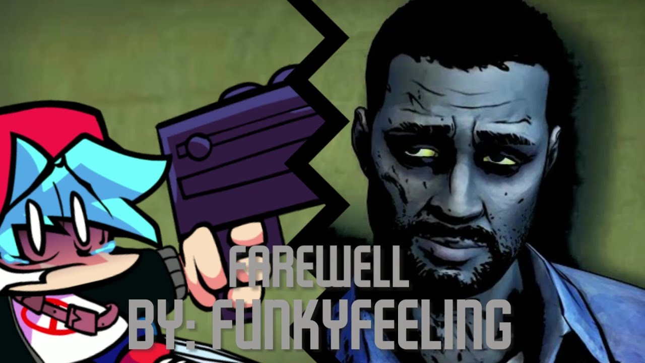 [FNF x TWD] Farewell OST (+FLP) - YouTube