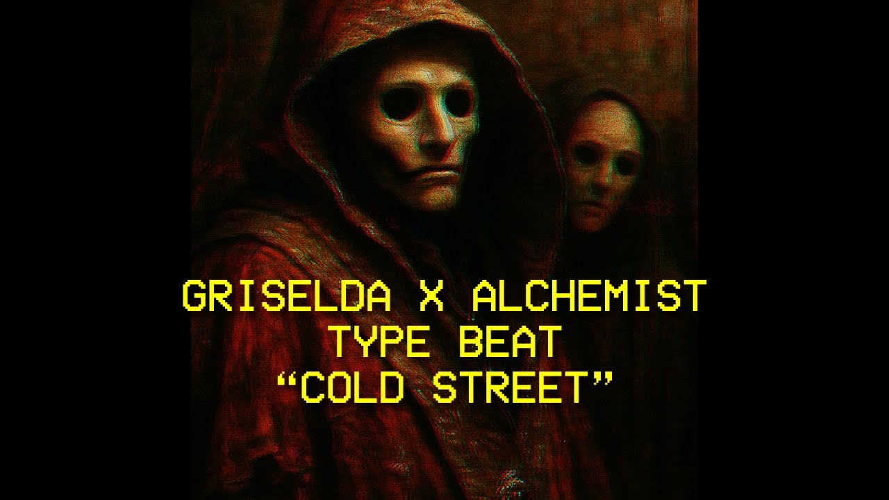 [FREE] GRISELDA X ALCHEMIST TYPE BEAT "COLD STREET" - YouTube