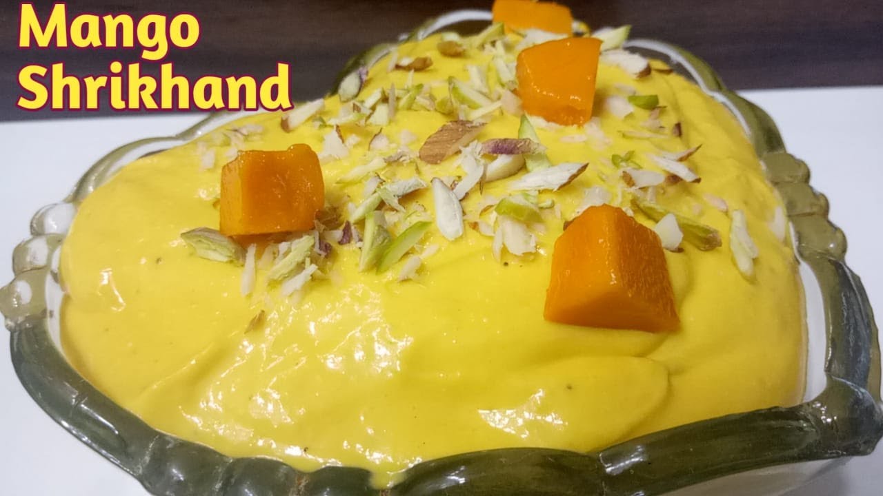 Easy Mango Shrikhand Recipe in Hindi - श्रीखंड रेसिपी - Easy shrikhand ...
