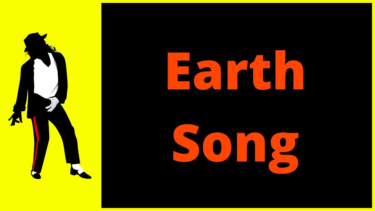 Michael Jackson - Earth Song [Lyrics] - YouTube