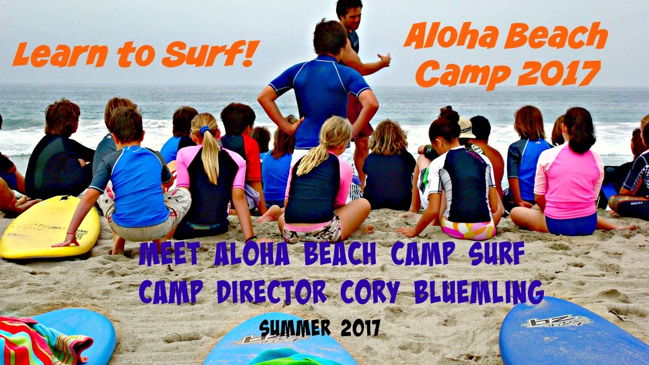 Aloha Beach Camp Surf Camp Director Cory Bluemling - YouTube