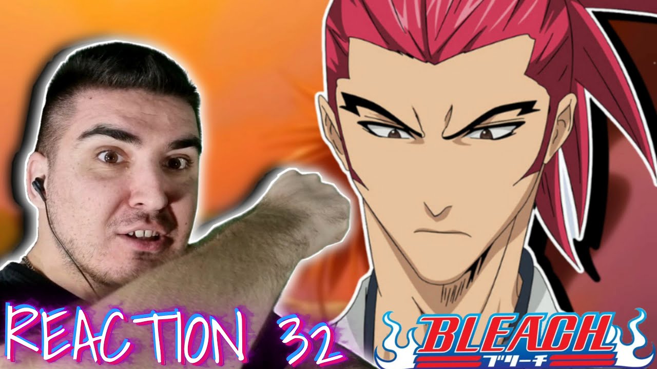 I LOVE RENJI!!!! BLEACH EPISODE 32 REACTION! ( Stars and the Stray ...