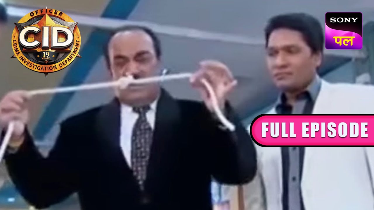 एक Rope की Knot से CID ने Solve किया इस Case को | CID | Full Episode ...
