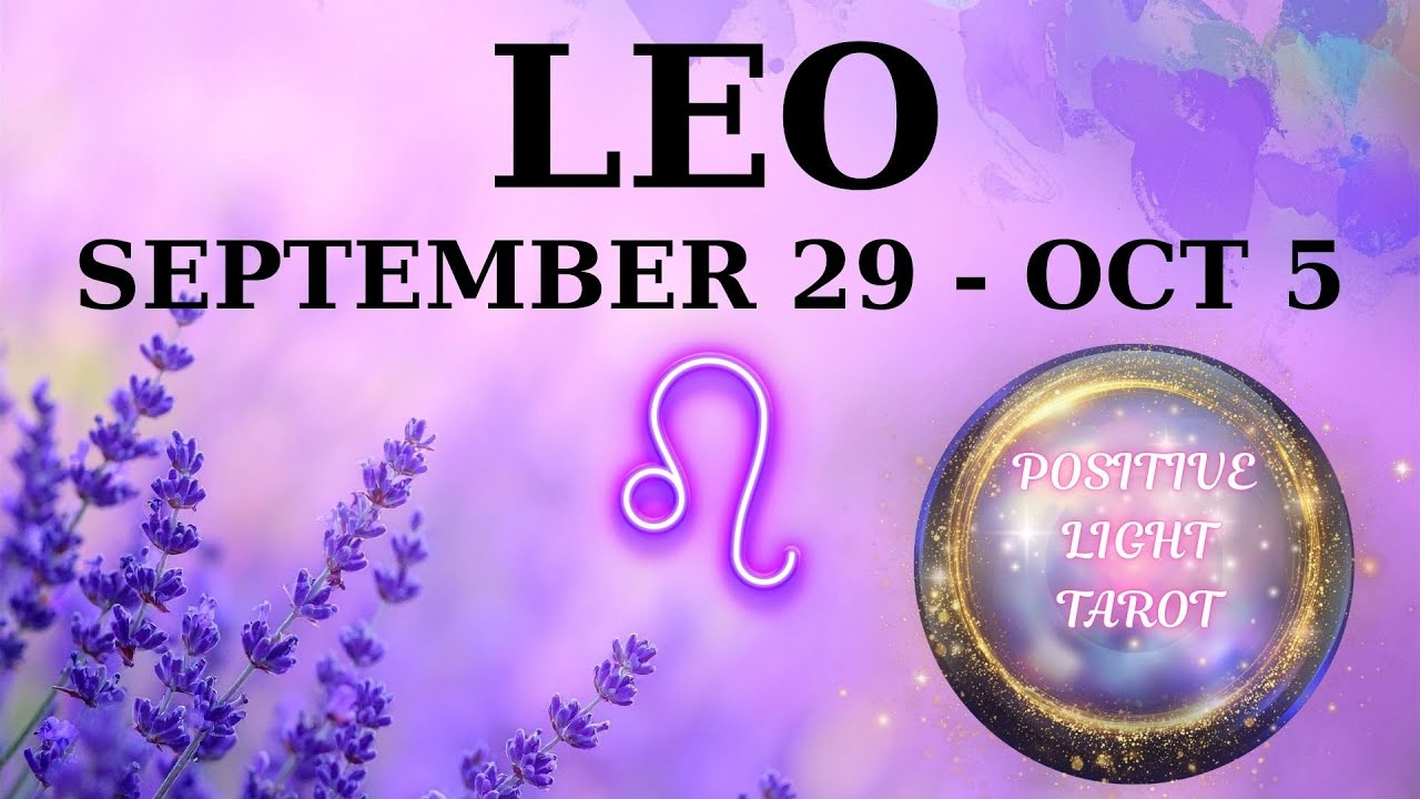 ♌ Leo Sept 29 – Oct 5 | Guided by Higher Power — Love, Luck & Seeds of ...