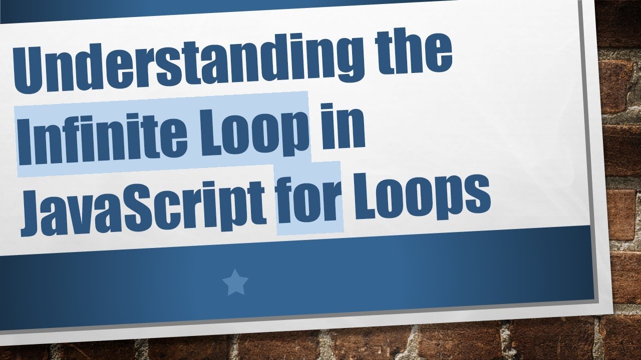 Understanding the Infinite Loop in JavaScript for Loops - YouTube