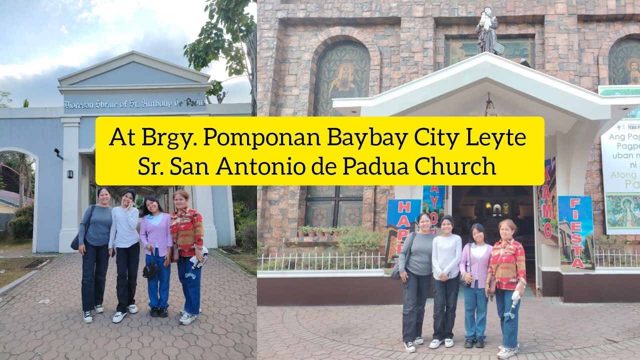 At Brgy. Pomponan Baybay City Leyte Sr. San Antonio de Padua. # ...