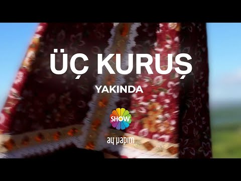 Üç Kuruş | Teaser