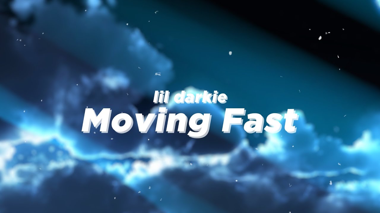 Lil Darkie - Moving Fast (Lyrics - Audio) - YouTube