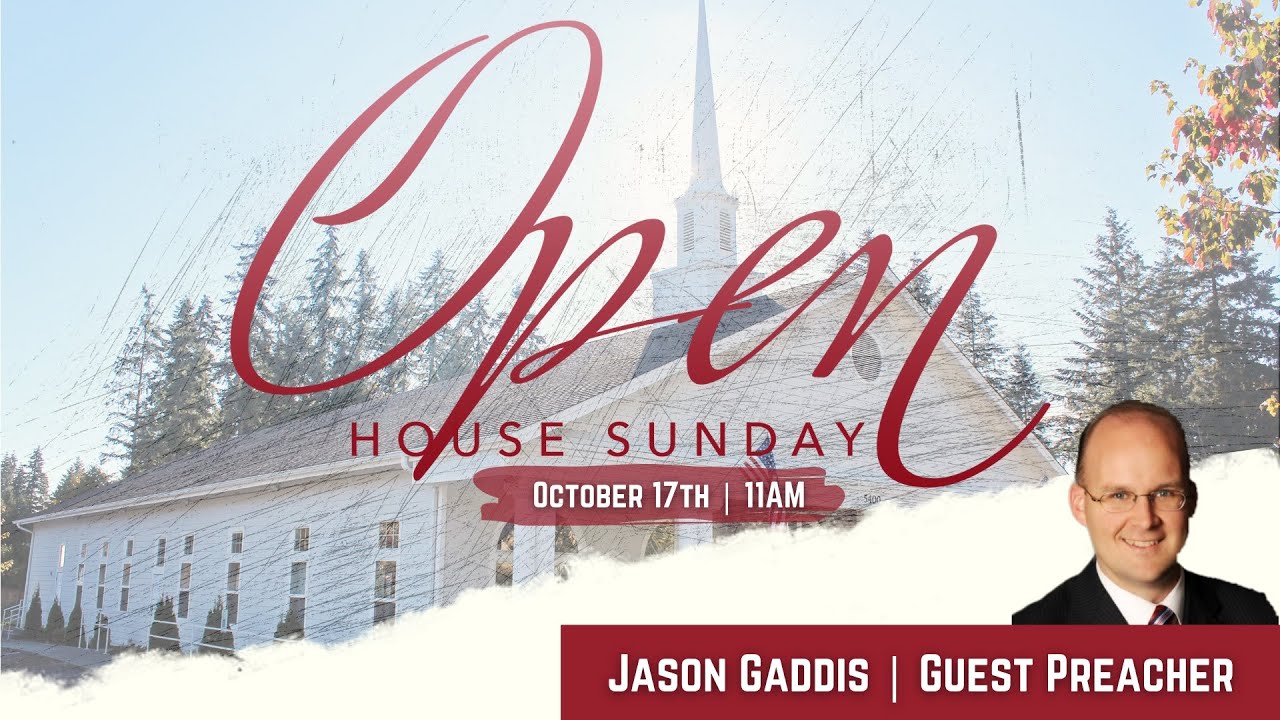 Open House Sunday Morning Service - October 17th, 2021 - YouTube