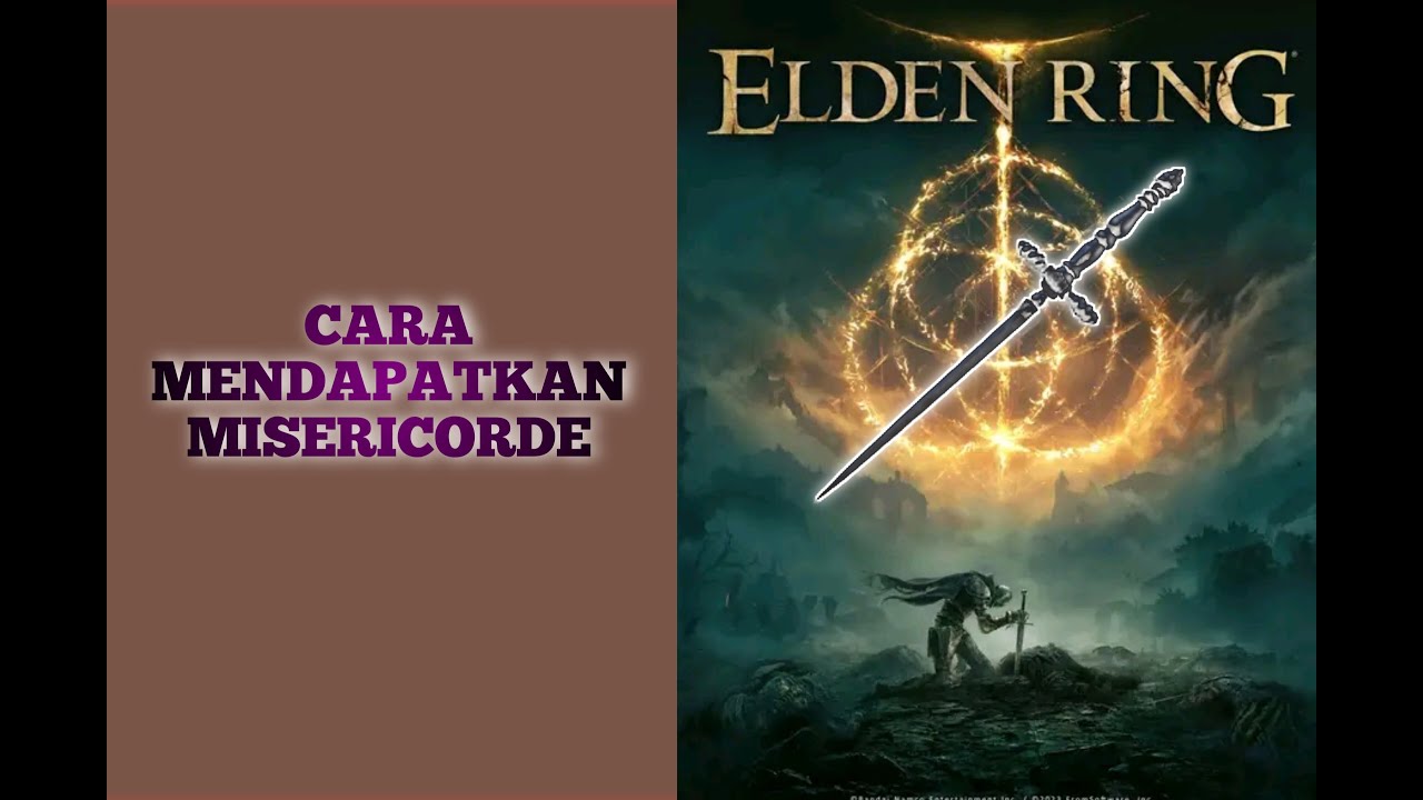 Cara Mendapatkan MISERICORDE Di Game Elden Ring - Elden Ring Indonesia ...